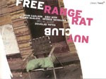 NUT CLUB/FREE RANGE RAT｜JAZZ｜ディスクユニオン･オンラインショップ｜diskunion.net