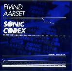 SONIC CODEX/EIVIND AARSET/アイヴィン・オールセット｜JAZZ｜ディスクユニオン･オンラインショップ｜diskunion.net