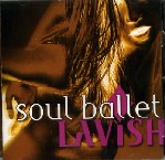 LAVISH/SOUL BALLET｜JAZZ｜ディスクユニオン･オンラインショップ｜diskunion.net