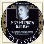THE CHRONOLOGICAL MEZZ MEZZROW 1953-1954/MEZZ MEZZROW｜JAZZ｜ディスクユニオン ...