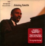 THE DEFINITIVE COLLECTION/JIMMY SMITH/ジミー・スミス｜JAZZ｜ディスクユニオン･オンラインショップ ...