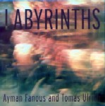 LABYRINTHS/AYMAN FANOUS/TOMAS ULRICH｜JAZZ｜ディスクユニオン･オンラインショップ｜diskunion.net