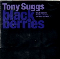 BLACK BERRIES/TONY SUGGS/トニー・サッグス｜JAZZ｜ディスクユニオン･オンラインショップ｜diskunion.net