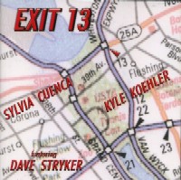 EXIT 13/SYLVIA CUENCA/KYLE KOEHLER/DAVE STRIKER｜JAZZ｜ディスクユニオン･オンラインショップ ...