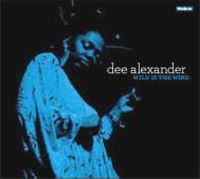WILD IS THE WIND/DEE ALEXANDER｜JAZZ｜ディスクユニオン･オンラインショップ｜diskunion.net