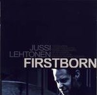 FIRSTBORN/JUSSI LEHTONEN｜JAZZ｜ディスクユニオン･オンラインショップ｜diskunion.net