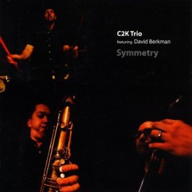 Symmetry Featuring David Berkman/C2K TRIO｜JAZZ｜ディスクユニオン･オンラインショップ ...