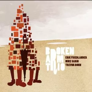 Broken Arm Trio/ERIK FRIEDLANDER/エリック・フライドランダー｜JAZZ｜ディスクユニオン･オンラインショップ｜diskunion.net