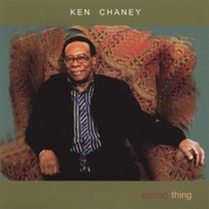Spring Thing/KEN CHANEY｜JAZZ｜ディスクユニオン･オンラインショップ｜diskunion.net