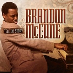 Tell The Story/BRANDON MCCUNE｜JAZZ｜ディスクユニオン･オンラインショップ｜diskunion.net