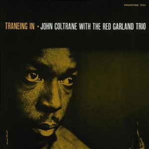 Traneing In(LP)/JOHN COLTRANE/ジョン・コルトレーン｜JAZZ｜ディスクユニオン･オンラインショップ ...