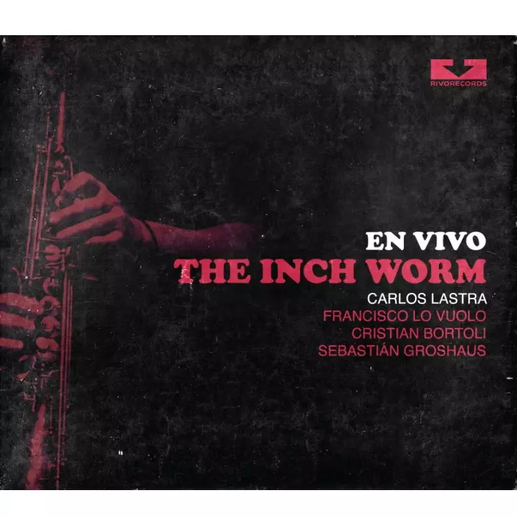 The Inch Worm(2CD)/CARLOS LASTRA/カルロス・ラストラ｜JAZZ｜ディスクユニオン･オンラインショップ ...