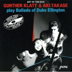 Art Of The Duo - Play Ballads Of Duke Ellington/GUNTHER KLATT/ギュンター ...