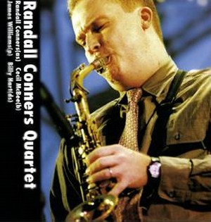 Randall Conners Quartet /RANDALL CONNERS/ランドール・コナーズ｜JAZZ｜ディスクユニオン･オンライン ...