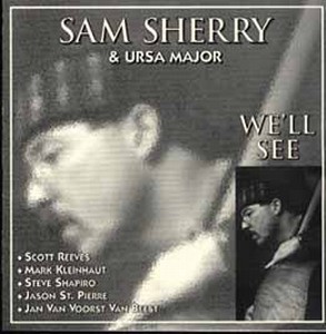 We’ll See/SAM SHERRY/サム・シェリー｜JAZZ｜ディスクユニオン･オンラインショップ｜diskunion.net