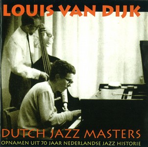 Dutch Jazz Masters/LOUIS VAN DIJK (LOUIS VAN DYKE)/ルイス・ヴァン・ダイク｜JAZZ ...