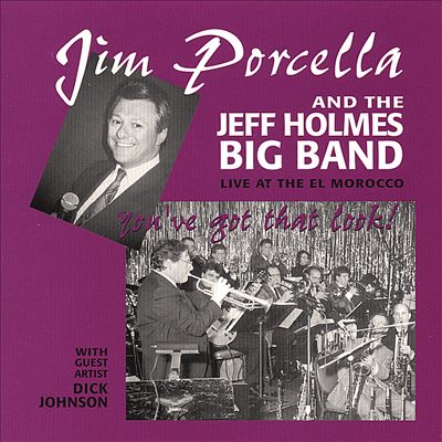 You've Got That Look!: Live at the El Morocco /JIM PORCELLA｜JAZZ｜ディスク ...