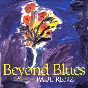 Beyond Blues/PAUL RENZ/ポール・レンツ｜JAZZ｜ディスクユニオン･オンラインショップ｜diskunion.net