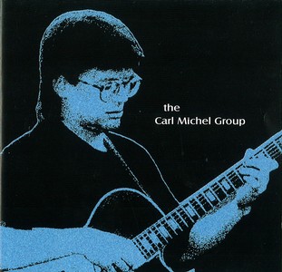 Carl Michel Group /CARL MICHEL/カール・ミッチェル｜JAZZ｜ディスクユニオン･オンラインショップ ...