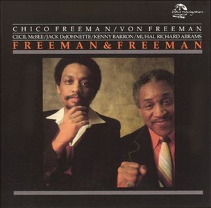 Freeman & Freeman /CHICO FREEMAN/チコ・フリーマン｜JAZZ｜ディスクユニオン･オンラインショップ ...