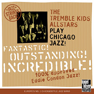 PLAY CHICAGO JAZZ FANTASTIC! OUTSTANDING! INCREDIBLE!/TREMBLE KIDS｜JAZZ ...