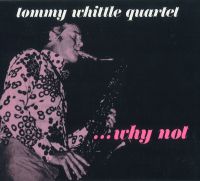 TOMMY WHITTLE / トミー・ウィットル商品一覧｜JAZZ｜ディスクユニオン･オンラインショップ｜diskunion.net