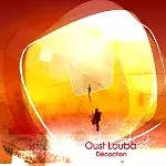 DECOCTION/OUST LOUBA｜PROGRESSIVE ROCK｜ディスクユニオン･オンラインショップ｜diskunion.net