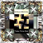 TAKE TIME OUT/ORNAH-MENTAL｜PROGRESSIVE ROCK｜ディスクユニオン･オンラインショップ ...