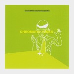 CHROMATIC TUNES/MAGNETIC SOUND MACHINE｜PROGRESSIVE ROCK｜ディスクユニオン･オンライン ...