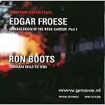 ARMAGEDDON IN THE ROSE GARDEN Part 1/THROUGH HILLS TO FIND/EDGAR FROESE ...