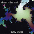 ELEVEN TO THE FOURTH TWICE/GARY STRATER｜PROGRESSIVE ROCK｜ディスクユニオン･オンライン ...