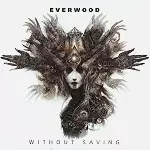 WITHOUT SAVING/EVERWOOD｜PROGRESSIVE ROCK｜ディスクユニオン･オンラインショップ｜diskunion.net