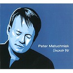 UNCOVER ME/PETER MATUCHNIAK｜PROGRESSIVE ROCK｜ディスクユニオン･オンラインショップ ...