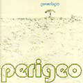 GENEALOGIA/PERIGEO/ぺリジェオ｜PROGRESSIVE ROCK｜ディスクユニオン･オンラインショップ｜diskunion.net