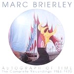 AUTOGRAPH OF TIME:THE COMPLETE RECORDINGS 1966 - 1970/MARC BRIERLEY/マーク ...