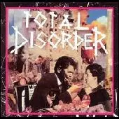 TOTAL DISORDER/DISORDER/ディスオーダー｜PUNK｜ディスクユニオン･オンラインショップ｜diskunion.net