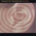 SPLIT/TRANSISTOR TRANSISTOR:WOLVES/トランシスタートランシスター：ウォルヴズ｜PUNK｜ディスクユニオン ...
