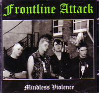 MINDLESS VIOLENCE/FRONTLINE ATTACK/フロントライン・アタック｜PUNK｜ディスクユニオン･オンラインショップ｜diskunion.net