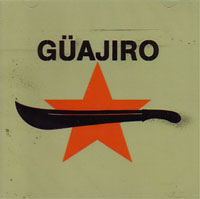 GUAJIRO/GUAJIRO/グアヒーロ｜PUNK｜ディスクユニオン･オンラインショップ｜diskunion.net