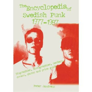 ENCYCLOPEDIA OF SWEDISH PUNK 1977-1987 (洋書)/ENCYCLOPEDIA OF SWEDISH ...