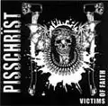 VICTIM OF FAITH/PISSCHRIST/ピスクライスト｜PUNK｜ディスクユニオン･オンラインショップ｜diskunion.net