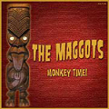 MONKEY TIME!/THE MAGGOTS｜PUNK｜ディスクユニオン･オンラインショップ｜diskunion.net