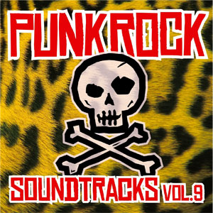 PUNKROCK SOUNDTRACKS VOL.9/VA (KICK ROCK MUSIC / INVASION)｜PUNK｜ディスク ...