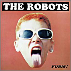 FUBIS!/ROBOTS (PUNK)/ロボッツ｜PUNK｜ディスクユニオン･オンラインショップ｜diskunion.net