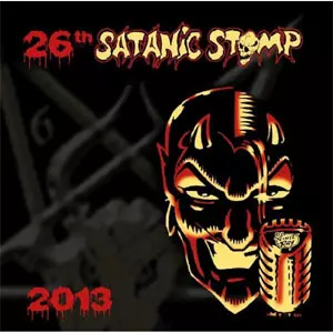 26th SATANIC STOMP 2013/VA (I SOLD MY SOUL MEDIA)｜PUNK｜ディスクユニオン･オンライン ...