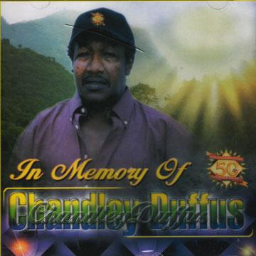 IN MEMORY OF CHANDLEY DUFFUS/CHANDLEY DUFFUS｜REGGAE｜ディスクユニオン･オンラインショップ｜diskunion.net