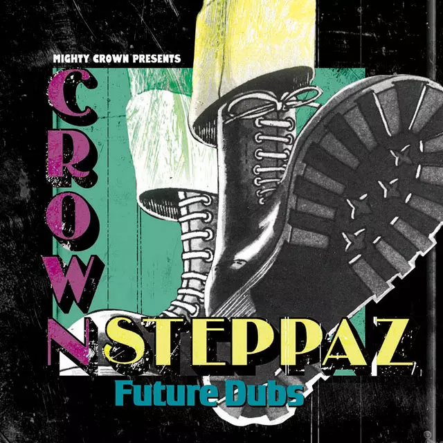 CROWN STEPPAZ/MIGHTY CROWN/マイティ・クラウン｜REGGAE｜ディスクユニオン･オンラインショップ ...