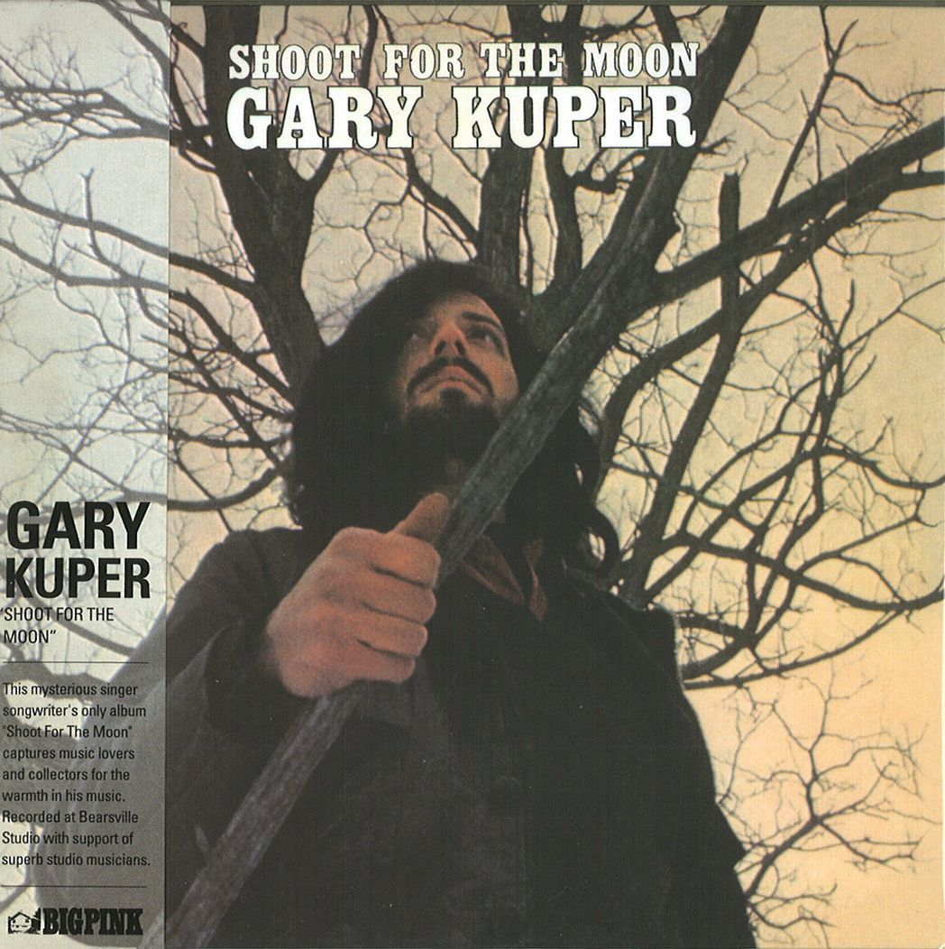 SHOOT FOR THE MOON/GARY KUPER/ゲイリー・キューパー｜OLD ROCK｜ディスクユニオン･オンラインショップ ...