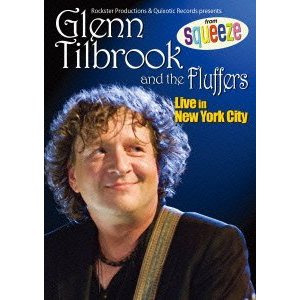 ライヴ・イン・ニューヨーク2010/GLENN TILBROOK AND THE FLUFFERS｜OLD ROCK｜ディスクユニオン ...