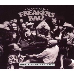 FREAKIN' AT THE FREAKERS BALL/SHEL SILVERSTEIN/シェル・シルバスタイン｜OLD ROCK ...